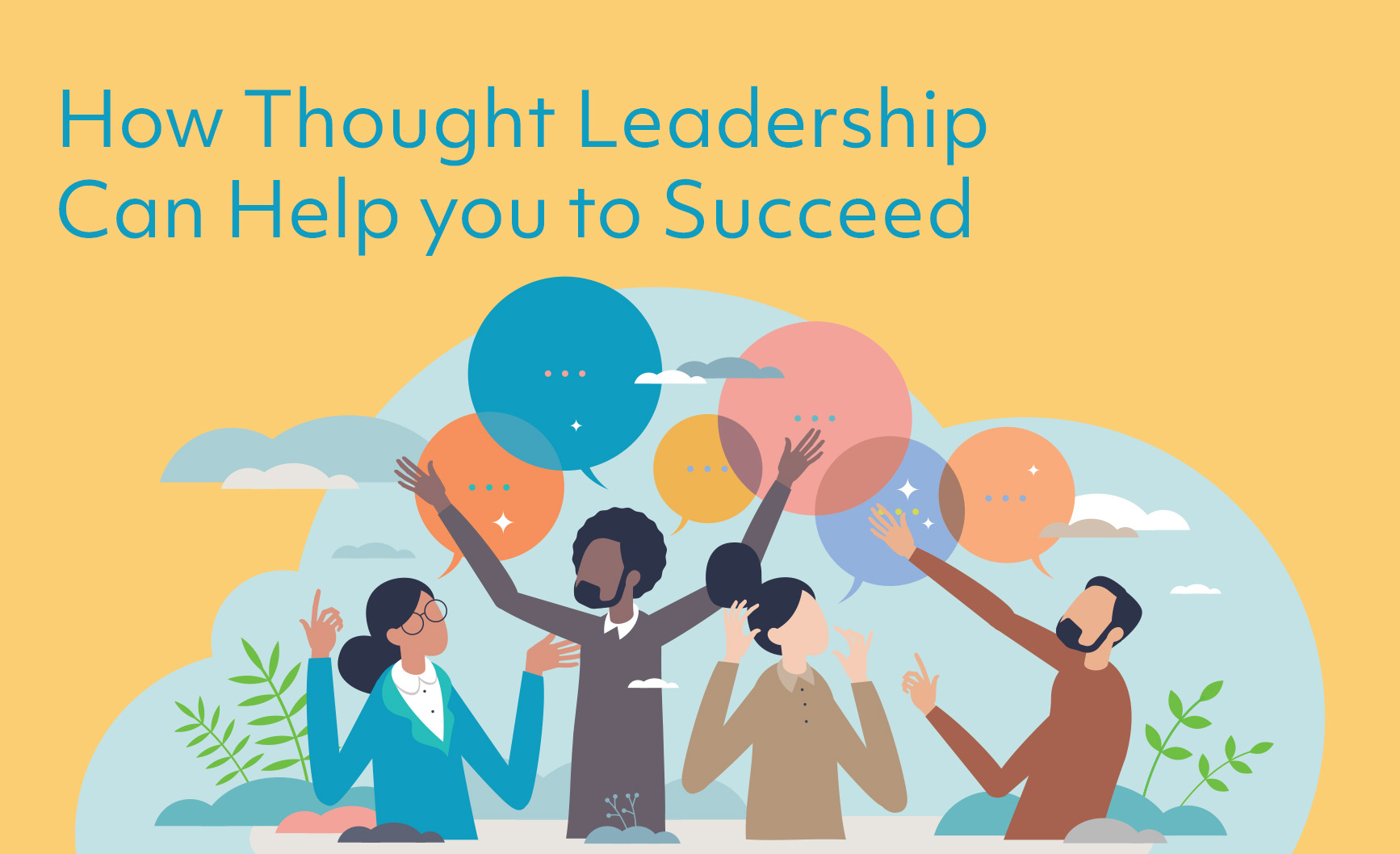 How Thought Leadership Can Help you to Succeed - Radical Moves